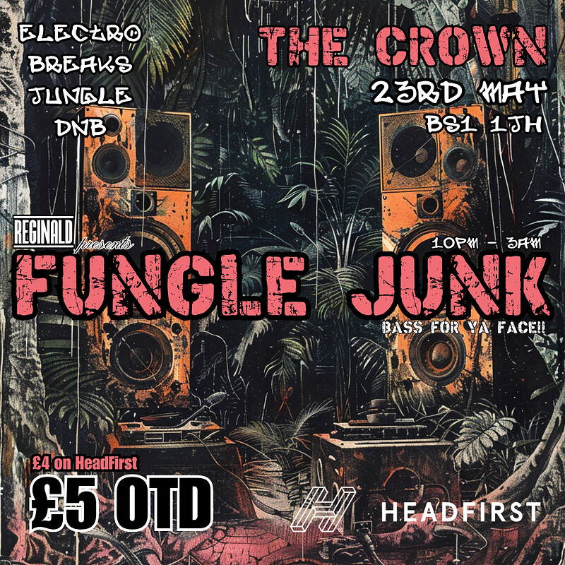 Fungle Junk tickets — £4.50 | The Crown, Bristol