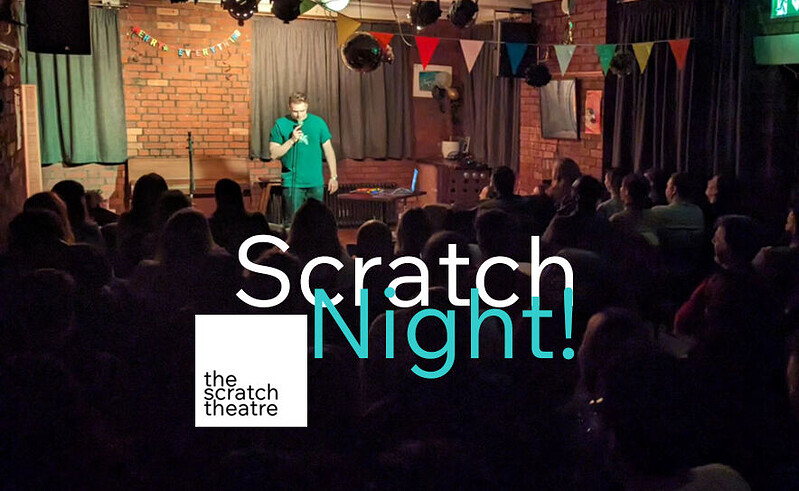 The Scratch Theatre - New Theatre Night tickets — £5.50 | The Green Bank Pub, Bristol