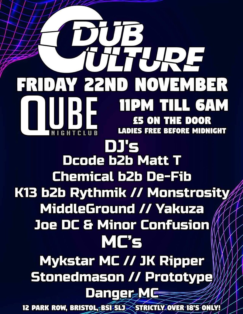 Dub Culture @ Qube Nightclub tickets — £3.40 | Dojos, Bristol
