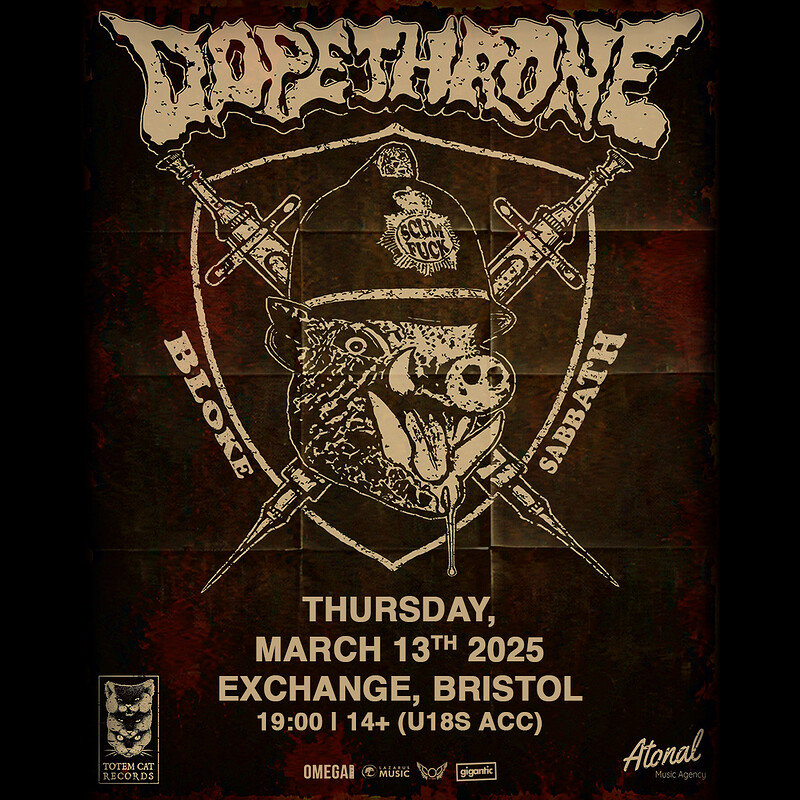 Dopethrone tickets — £17.25 | Exchange, Bristol