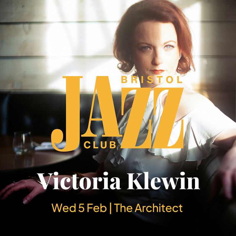Bristol Jazz Club - Victoria Klewin tickets — £15.10 | The Architect ...