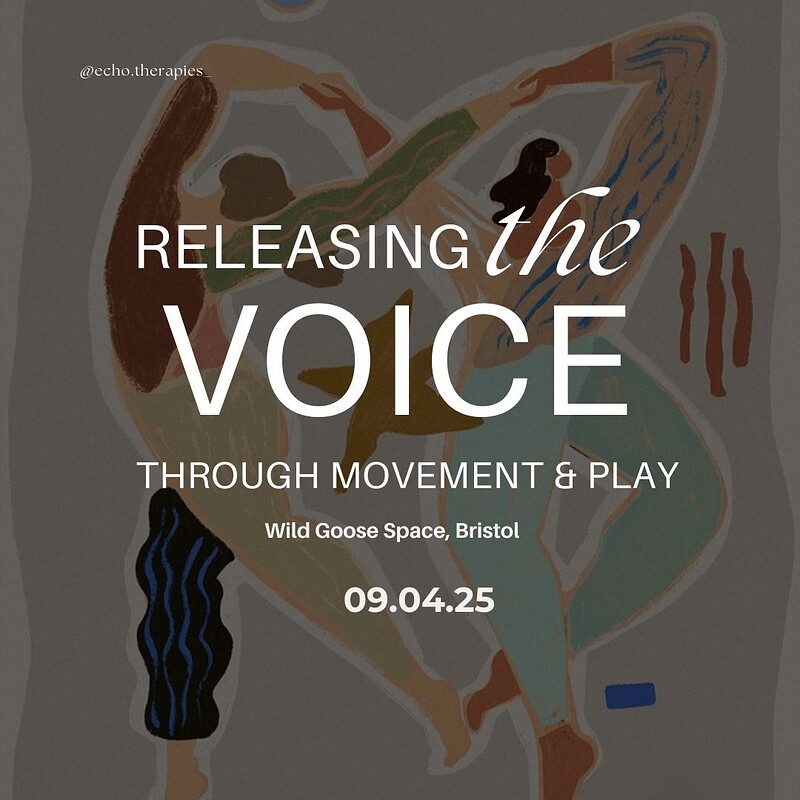 Releasing the Voice through Movement and Play tickets — £13.50 | Wildgoose Space, 228 Mina Road ...