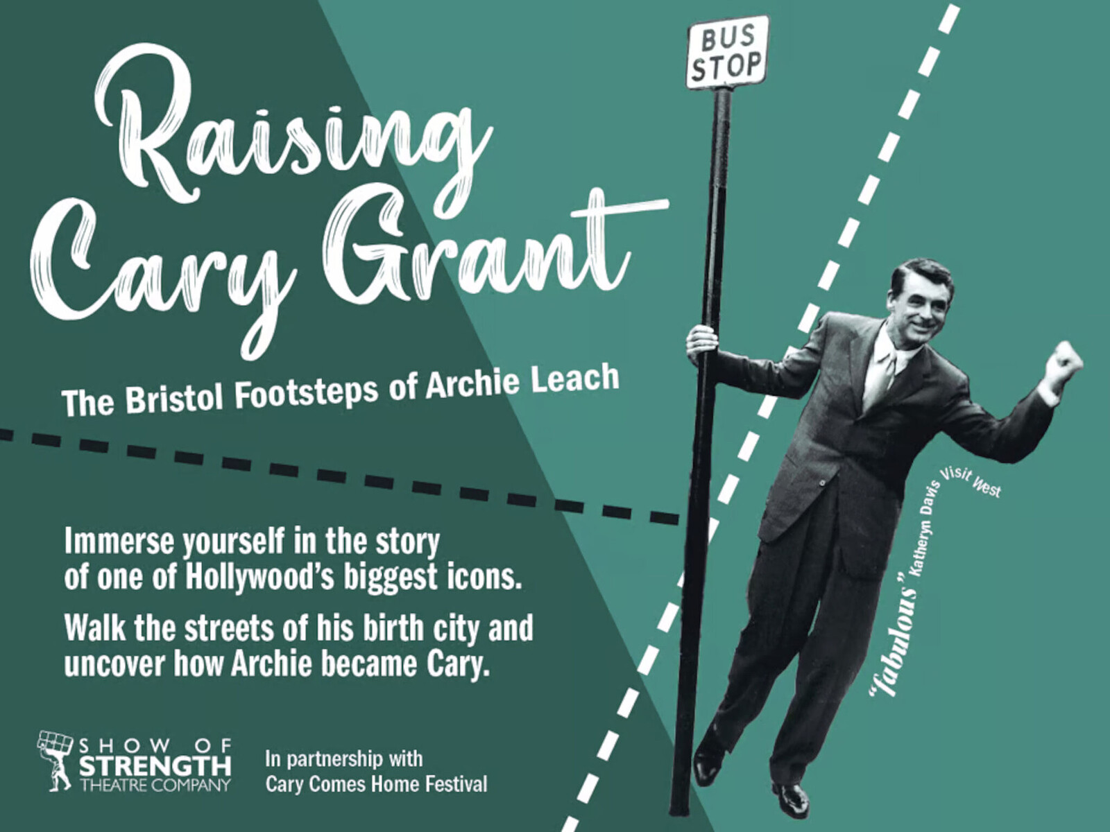RAISING CARY GRANT: The Bristol Footsteps of Archie Leach - Theatre ...