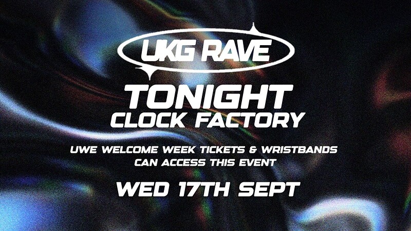 UKG Rave w/ Lockerz at Clock Factory Bristol tickets — £16.20 | Clock ...