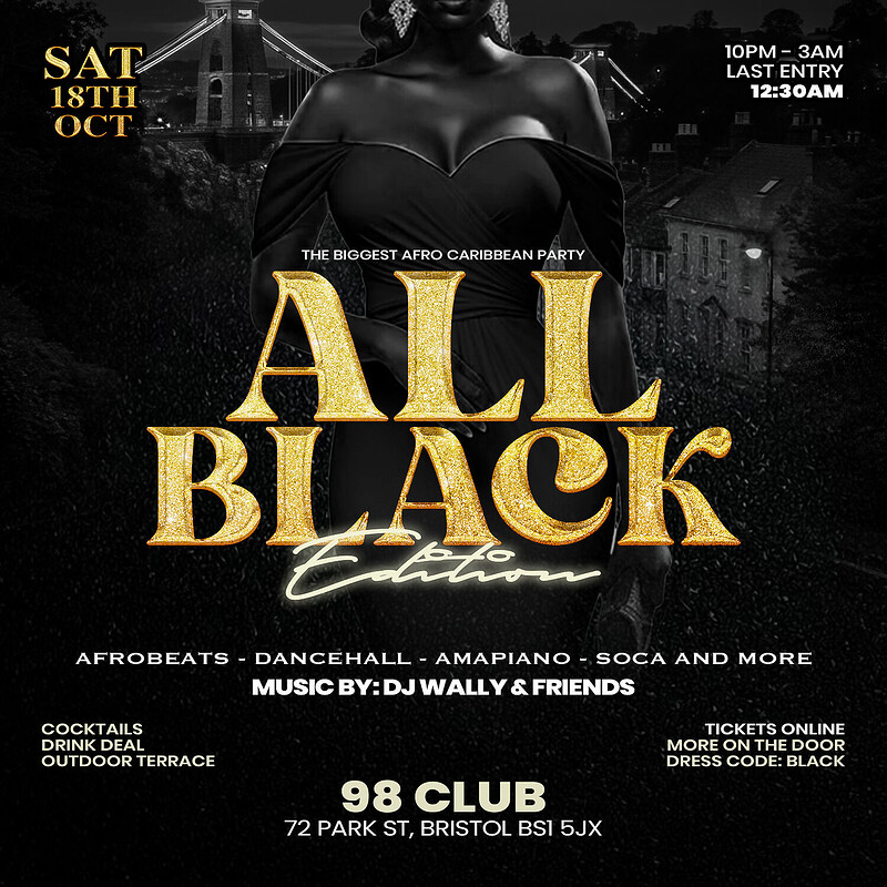 ALL BLACK PARTY tickets — £5.50 | 98 club, Bristol
