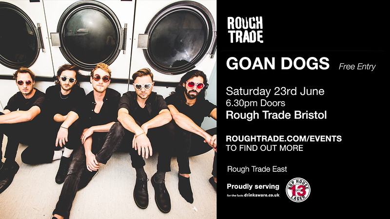 Goan Dogs | Free Entry, Rough Trade Bristol – Headfirst Bristol