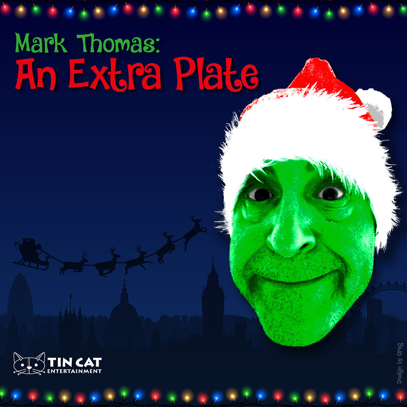 Mark Thomas - Extra Plate, The Hen & Chicken – Headfirst Bristol