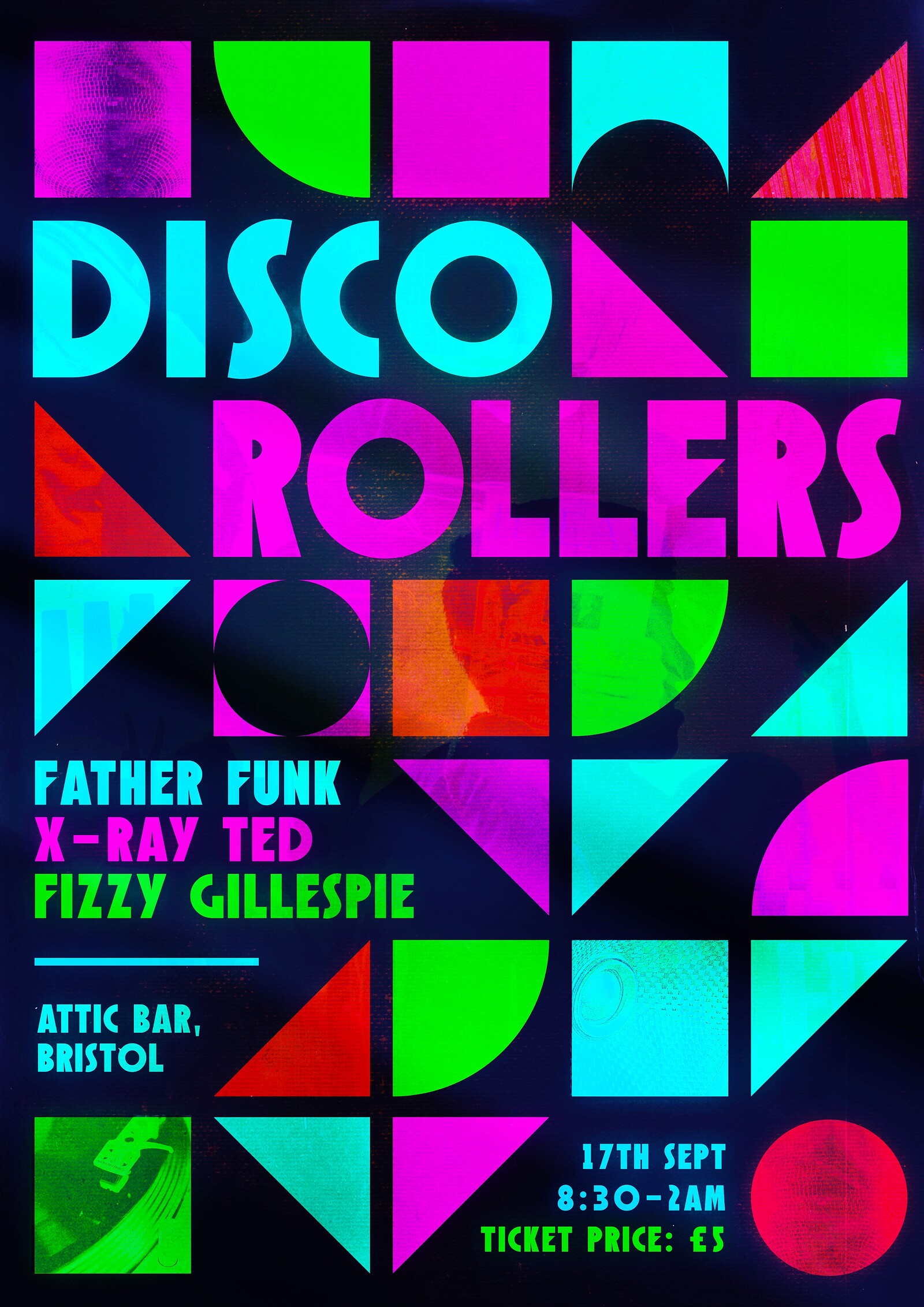 Disco Rollers - Father Funk / X-Ray Ted / Fizzy G, The Attic Bar ...