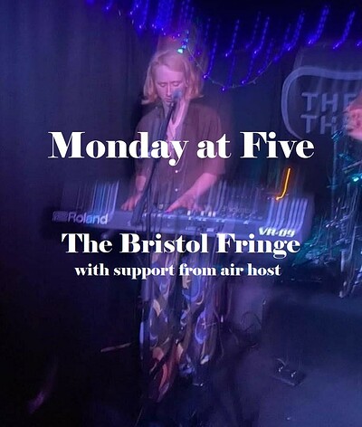 Monday at Five tickets — £5.45 | The Bristol Fringe, Bristol