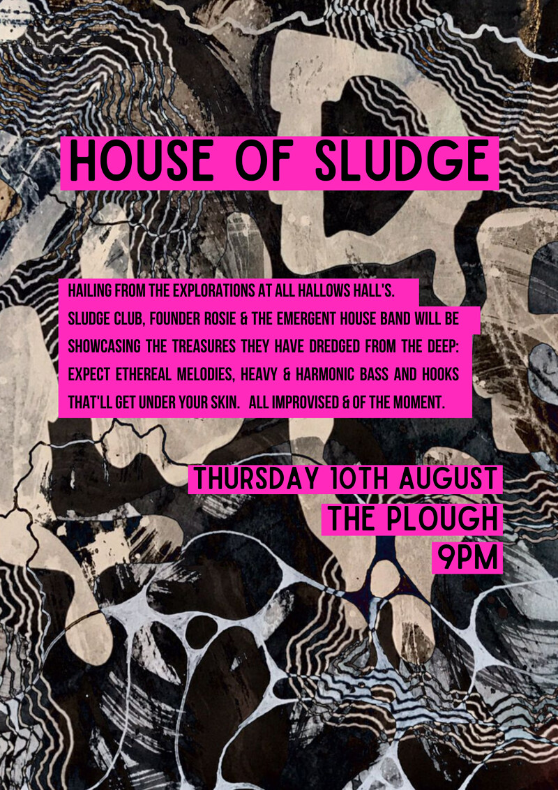 House Of Sludge, The Plough Inn – Headfirst Bristol