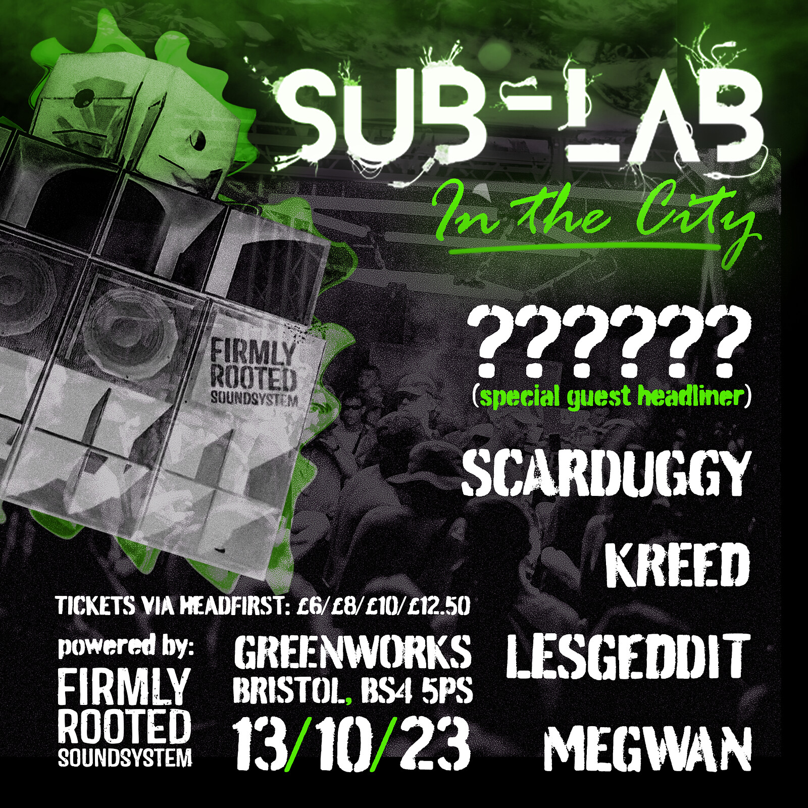 Firmly Rooted Presents: Sub-Lab in the city #2 tickets — £6.55 | Green ...