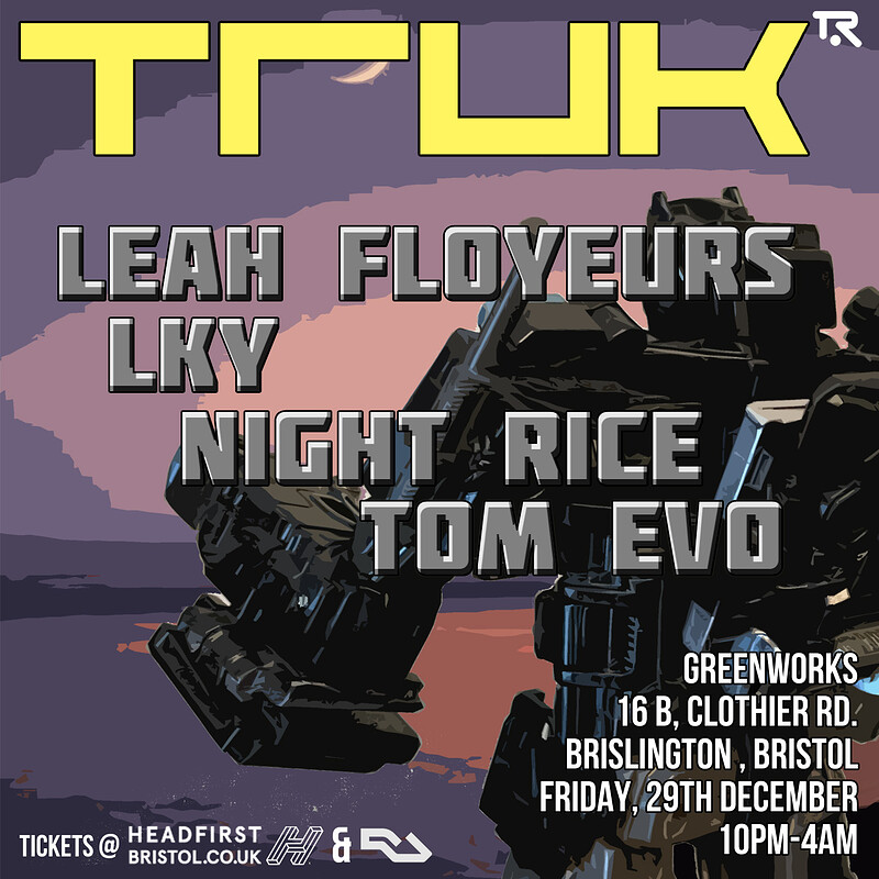 Truk Presents Leah Floyeurs Lky Tickets — £10 70 Green Works Bristol